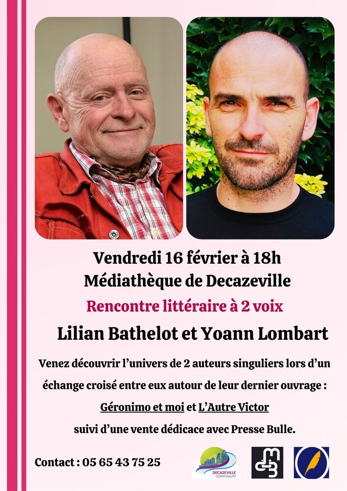 RENCONTRE avec LILIAN BATHELOT et YOANN LOMBART